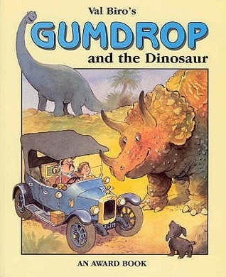 Gumdrop And The Dinosaur (Gumdrop The Vintage Car, #31) by Val Biro ...