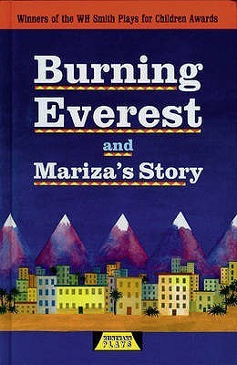 Burning Everest and Mariza's Story by Adrian Flynn | Goodreads