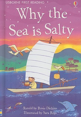 Why the Sea Is Salty (Usborne First Reading Level 4) by Rosie Dickins ...