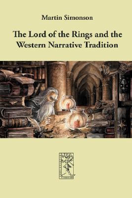 The Lord of the Rings and the Western Narrative Tradition by Martin ...