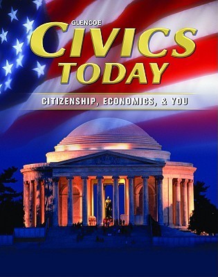 Civics Today: Citizenship, Economics, & You, Student Edition by McGraw ...