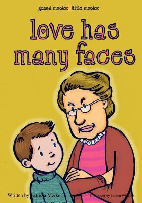 The Grand Master Little Master Series: Love Has Many Faces by Patricia ...