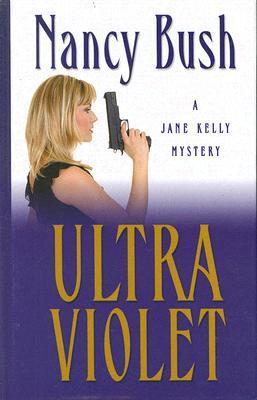 Ultra Violet by Nancy Bush | Goodreads