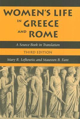 Women's Life in Greece and Rome: A Source Book in Translation by Mary R ...