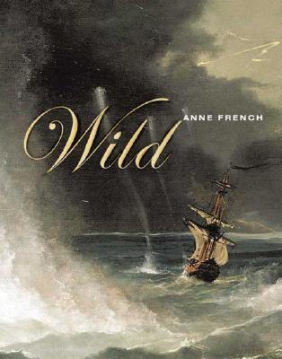 Wild by Anne French | Goodreads