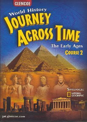 Journey across time, Course 2: The early ages world history by McGraw ...