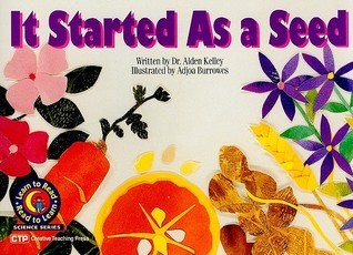 It Started As a Seed by Alden Kelley | Goodreads