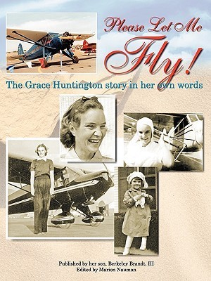 Please Let Me Fly by Grace Huntington | Goodreads