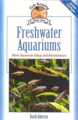 Freshwater Aquariums: Basic Aquarium Setup and Maintenance ...