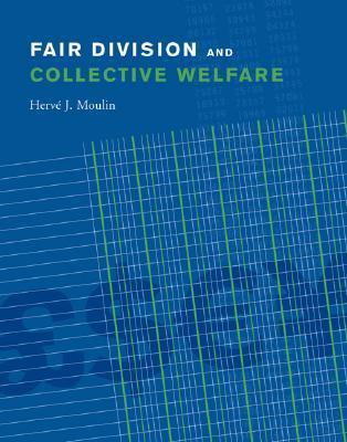 Fair Division and Collective Welfare by Hervé Moulin | Goodreads