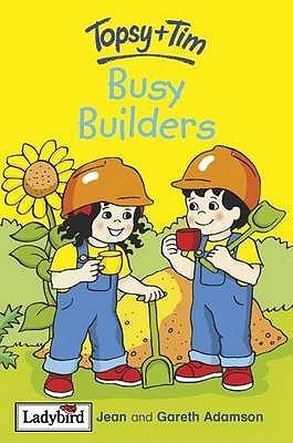 Topsy And Time Busy Builders by Jean Adamson | Goodreads