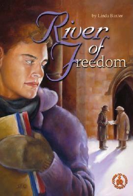 River of Freedom by Linda Baxter | Goodreads