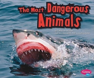 The Most Dangerous Animals by Connie Colwell Miller | Goodreads