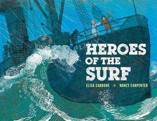 Heroes of the Surf by Elisa Carbone | Goodreads