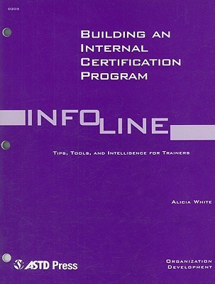 Building An Internal Certification Program by Alicia White | Goodreads