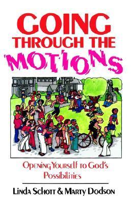 Going Through the Motions by Linda Schott | Goodreads