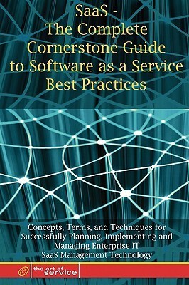 Saas - The Complete Cornerstone Guide to Software as a Service Best ...