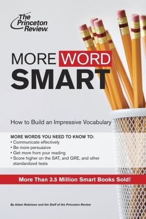 More Word Smart (Smart Guides) by The Princeton Review | Goodreads