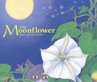 The Moonflower by Peter Loewer | Goodreads