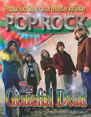 The Grateful Dead by Kenneth McIntosh | Goodreads