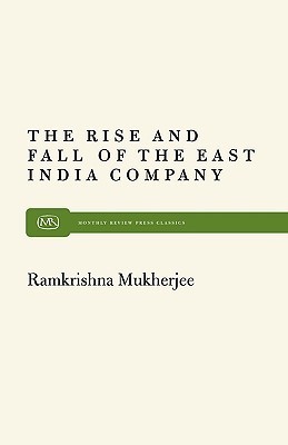 Rise and Fall East India by Roopali Mukherjee | Goodreads