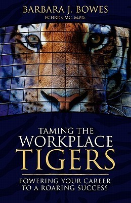 Taming The Workplace Tigers: Powering Your Career to a Roaring Success ...