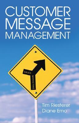 Customer Message Management: Increasing Marketing’s Impact on Selling ...