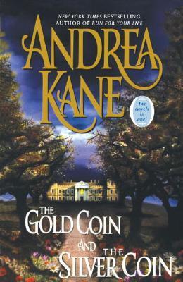 The Gold Coin / The Silver Coin by Andrea Kane | Goodreads