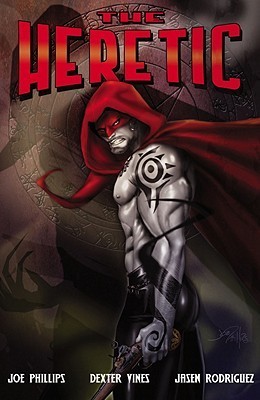 The Heretic by Joe Phillips | Goodreads