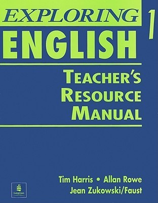 Exploring English 1 Teacher's Resource Manual by Tim Harris | Goodreads