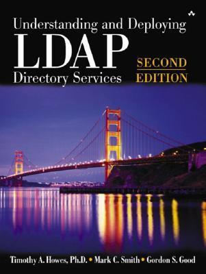 Understanding and Deploying LDAP Directory Services by Timothy A. Howes | Goodreads