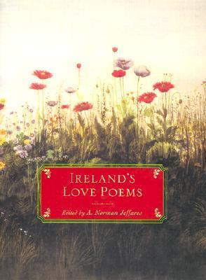 Ireland's Love Poems by A. Norman Jeffares | Goodreads