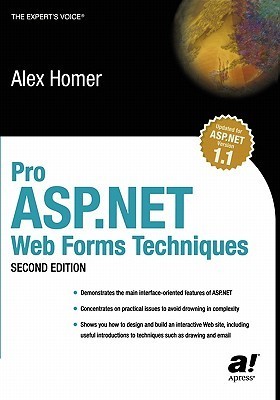 Pro ASP.NET Web Forms Techniques by Alex Homer | Goodreads