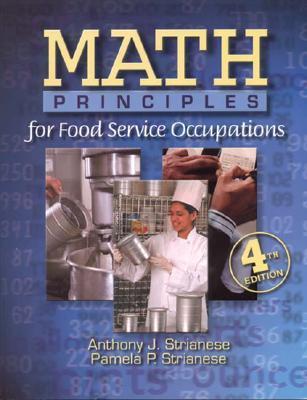 Math Principles for Food Service by Anthony J. Strianese | Goodreads