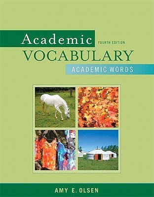 Academic Vocabulary: Academic Words (4th Edition) by Amy E. Olsen ...