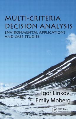 Multi-Criteria Decision Analysis: Environmental Applications and Case ...