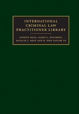 International Criminal Law Practitioner Library Complete Set by Gideon ...