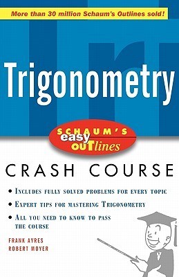 Easy Outline of Trigonometry by Frank Ayres Jr. | Goodreads