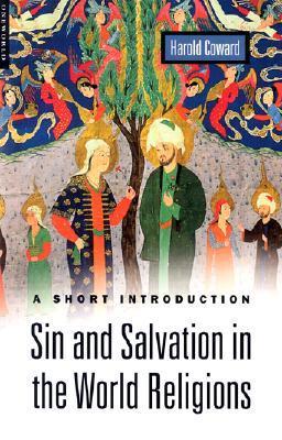 Sin and Salvation in the World Religions: A Short Introduction by ...