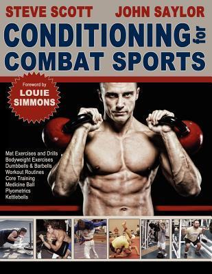 Conditioning for Combat Sports by Steve Scott | Goodreads