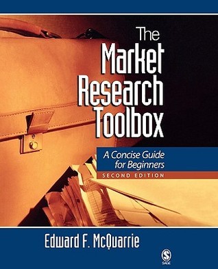The Market Research Toolbox: A Concise Guide for Beginners Second ...