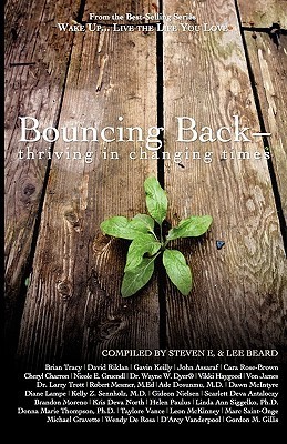 Bouncing Back: Thriving in Changing Times by Steven E. | Goodreads