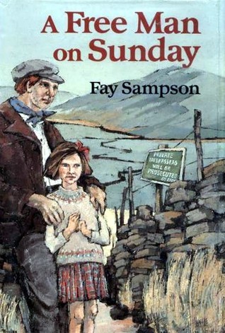 A Free Man on Sunday by Fay Sampson | Goodreads