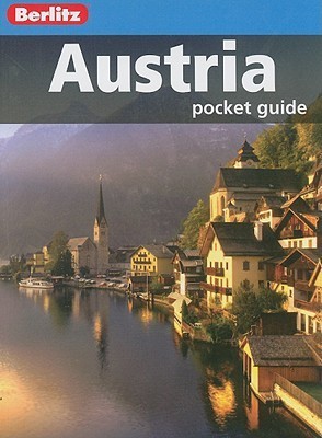 Austria (Pocket Guide) by Berlitz Publishing Company | Goodreads