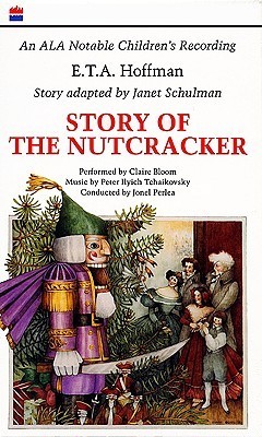The Story of the Nutcracker Audio by Janet Schulman | Goodreads