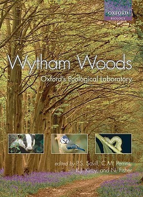 Wytham Woods: Oxford's Ecological Laboratory by Peter Savill | Goodreads