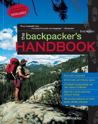 THE BACKPACKER'S HANDBOOK by Chris Townsend | Goodreads