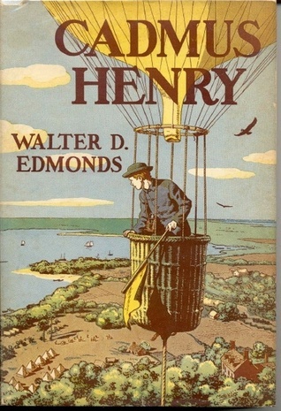 Cadmus Henry by Walter D. Edmonds | Goodreads
