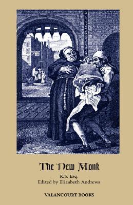The New Monk (Gothic Classics) by R.S. | Goodreads