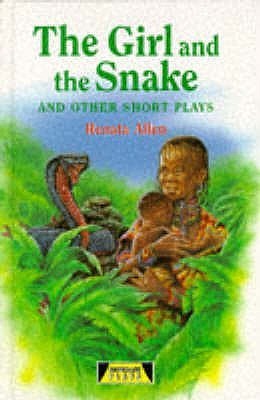 The Girl and the Snake and Other Short Plays by Renata Allen | Goodreads